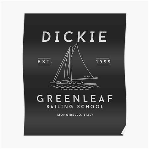 Dickie Greenleaf Sailing School Modern Vintage Logo Poster By