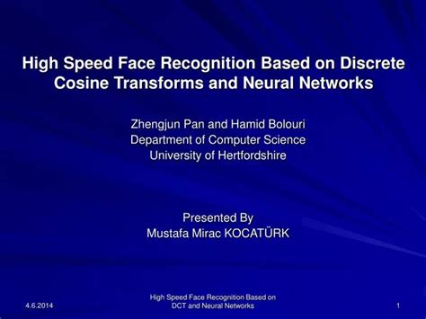 Ppt High Speed Face Recognition Based On Discrete Cosine Transforms