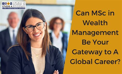 Msc In Wealth Management Key Benefits And Opportunities