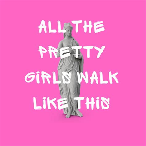 All The Pretty Girls Walk Like This My Girl Youtube Music
