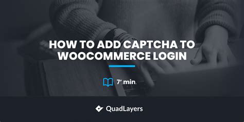 How To Add Captcha To Woocommerce Login With And Without Plugins