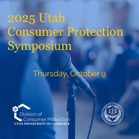 Utah Department Of Commerces Division Of Consumer Protection To Host