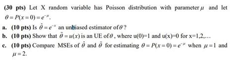 Solved Pts Let X Random Variable Has Poisson Chegg