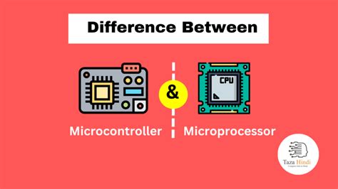 Difference Between Microcontroller And Microprocessor Tazahindi Learning Store