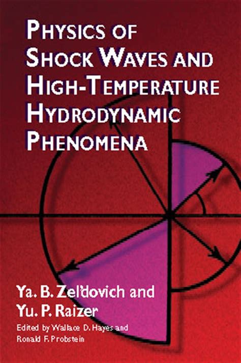 Physics Of Shock Waves And High Temperature Hydrodynamic Phenomena