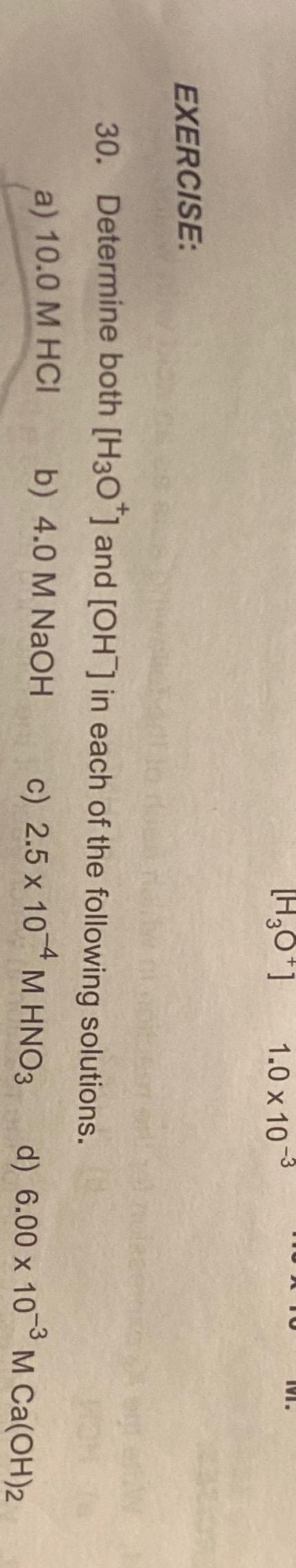 Solved Exercise30 ﻿determine Both H3oand Oh In Each Of