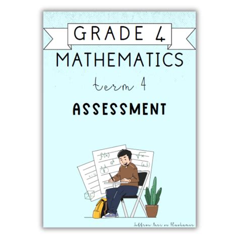 Grade 4 Mathematics Term 1 Assessment [test Atp ] 2025 • Teacha