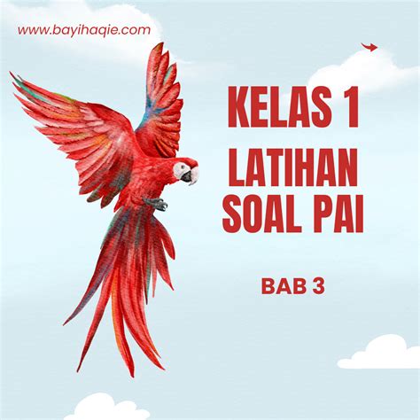 Latihan Soal Pai Sd Kelas 1 Bab 3 Kurikulum Merdeka