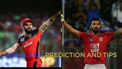 RCB Vs KXIP Dream11 Prediction Royal Challengers Bangalore Vs Kings XI