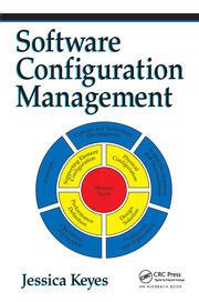 Software Configuration Management 1st Edition Jessica Keyes Rout