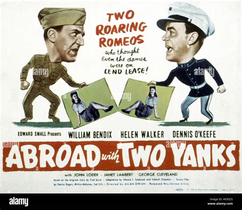 Abroad With Two Yanks From Left William Bendix Helen Walker Dennis