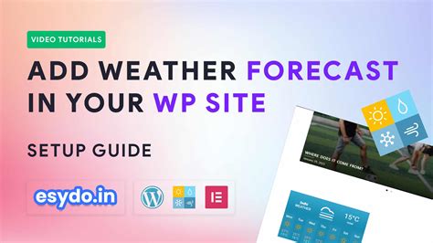 live weather forecast in wordpress website esydo india