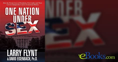 One Nation Under Sex By Larry Flynt Ebook