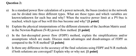 Solved Question 2 A In A Standard Power Flow Calculation