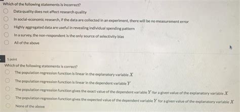 Solved Which Of The Following Statements Is Incorrect Data Chegg