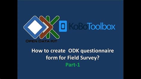 Collection And Management Of Research Data Using Odk And Kobo Toolbox