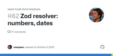 Zod Resolver Numbers Dates Issue 62 React Hook Form Resolvers