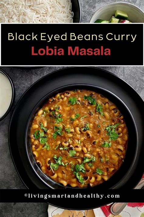 Lobia Lobia Dal Black Eyed Peas Curry Living Smart And Healthy