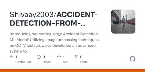 GitHub Shivaay2003 ACCIDENT DETECTION FROM CCTV FOOTAGE Introducing
