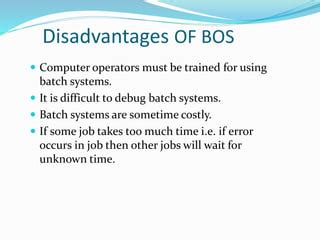 Batch Operating System PPT