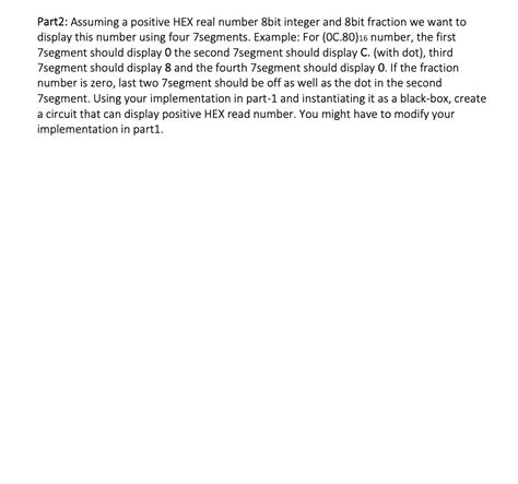 Solved Part2 Assuming A Positive Hex Real Number 8 ﻿bit