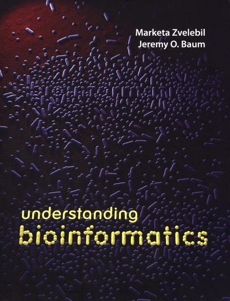 Understanding Bioinformatics Nhbs Academic And Professional Books