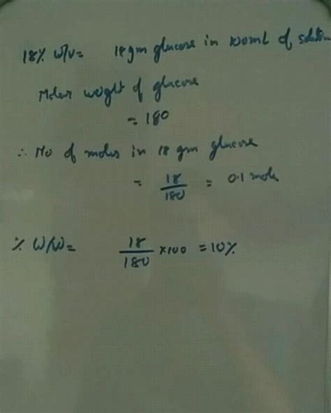 An Aqueous Solution Of Glucose Has Density 118 Gml Select The