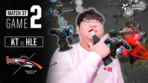 Kt Vs Hle Match Game H L Lck Spring Youtube