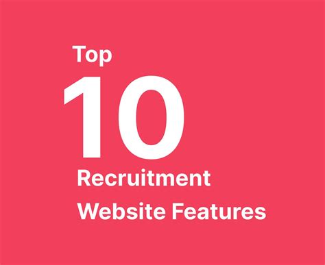 The Top 10 Features Your Recruitment Website Must Have