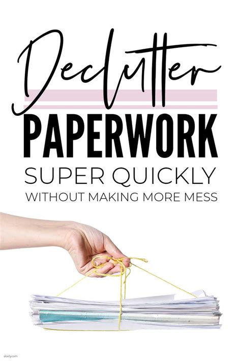 Declutter Paperwork Quickly Easily Paper Decluttering Declutter Organizing Paperwork