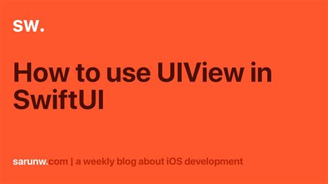 Sarun Wongpatcharapakorn On Linkedin How To Use Uiview In Swiftui Sarunw