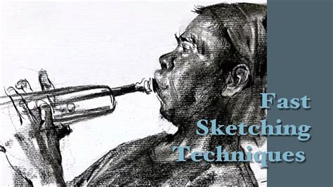 Fast Sketching Techniques And Tips Youtube