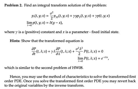 Problem 2 Find An Integral Transform Solution Of The Chegg Com