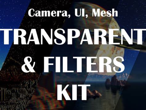 Filter Transparent Kit Pro Fullscreen Camera Effects Unity Asset Store