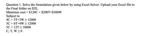 Solved Question Solve The Formulation Given Below By Chegg