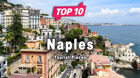 Top 10 Places To Visit In Naples Campania Italy English YouTube