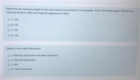 Solved Determine The Minimum Length For The Crest Vertical Chegg