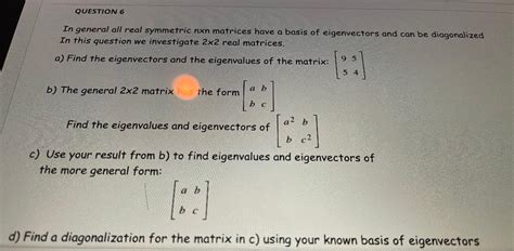 Solved Question 6 In General All Real Symmetric Nxn Matrices