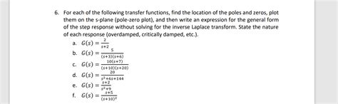 6 For Each Of The Following Transfer Functions Find