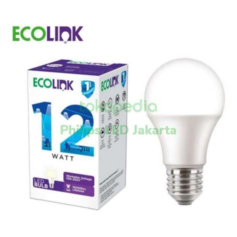 Jual ECOLINK LED BULB W WATT PUTIH COOL DAYLIGHT Di Seller Philips LED Jakarta Duri Kosambi
