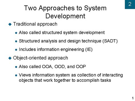 Two Approaches To System Development 2 Traditional Approach