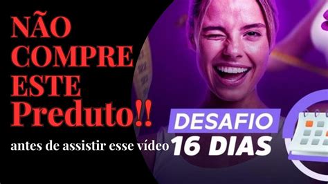 Desafio 16 Dias Para Emagrecer Youtube