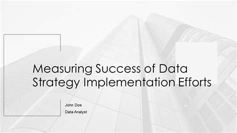 Measuring Success Of Data Strategy Implementation Efforts Ppt Template At