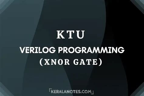 Verilog Program For Xnor Gate Vlsi Modeling