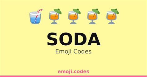 Soda Emoji Codes 🥤 — 392 Combinations To Copy And Paste