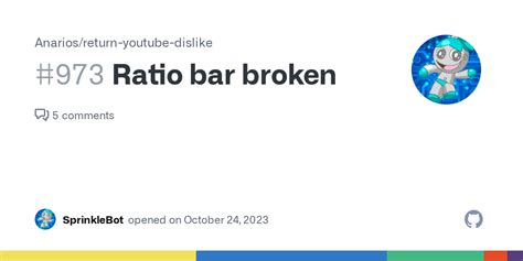 Ratio Bar Broken · Issue 973 · Anariosreturn Youtube Dislike · Github