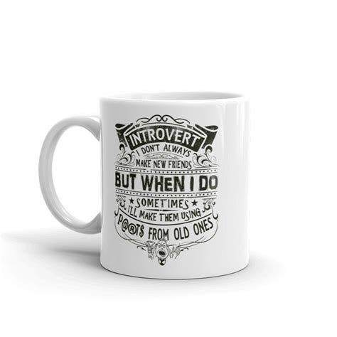 Introvert Mug Funny Introvert Coffee Mug Antisocial Mug Antisocial