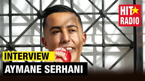 Interview Aymane Serhani Parle De Hayat أيمن سرحاني ها شكون حياة