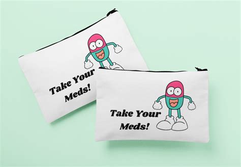 Medication Pouch Take Your Meds Pill Bag Tablet Container