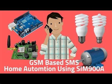 Arduino Sim A Gsm Home Automation Automation System